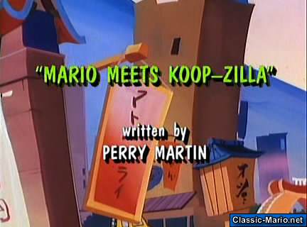 Mario Meets Koopzilla Episode Guide